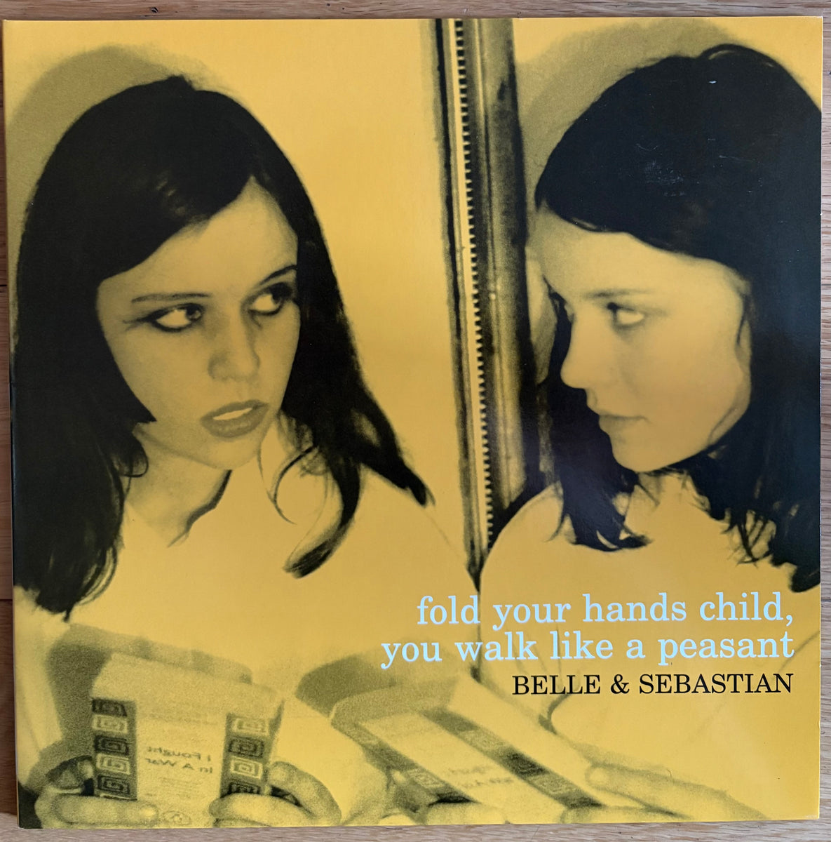 Belle And Sebastian - Fold Your Hands Child, You Walk Like A Peasant ...